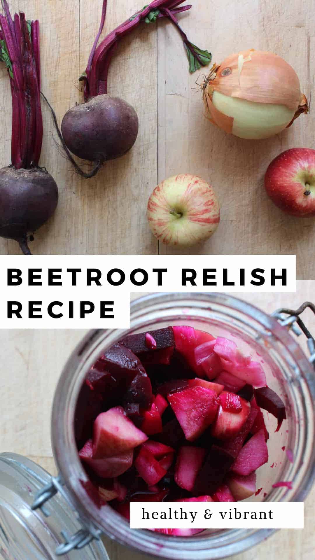 Healthy Beetroot Relish Recipe - Documenting Simple Living